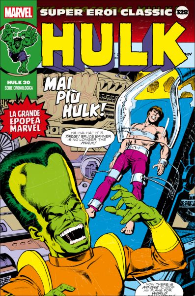 Hulk - Mai più Hulk - Super Eroi Classic